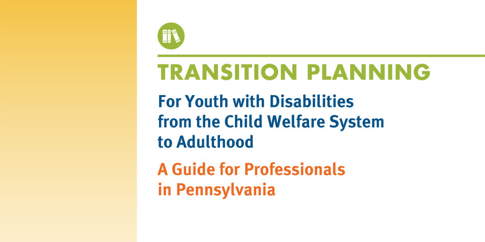 Transition Planning for Youth with Disabilities from the Child Welfare ...